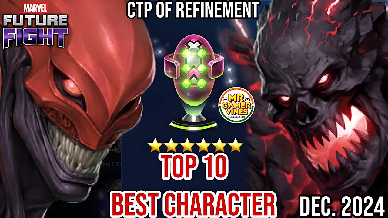 TOP 10 Best Character for CTP of Refinement (Dec. 2024) | Marvel Future ...