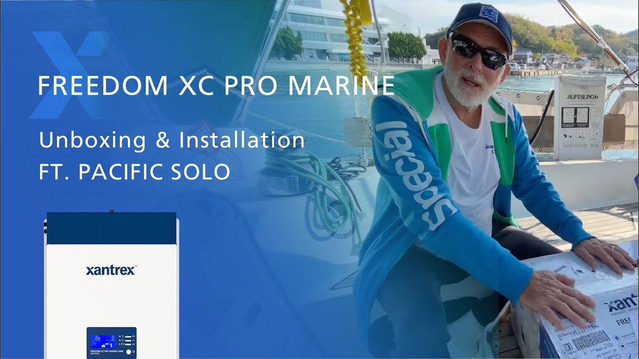 Unboxing and Installation of the FREEDOM XC PRO Marine Inverter/Charger ...