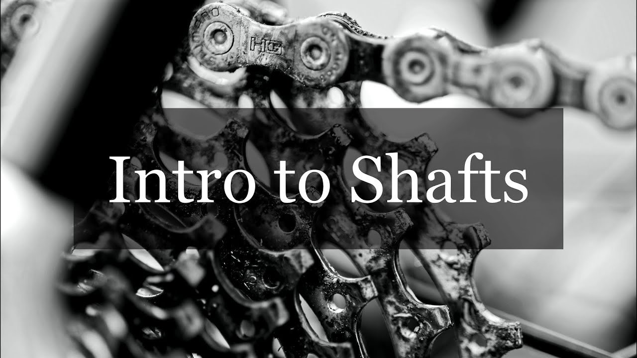 Intro to Shafts - Machine Component Design - YouTube
