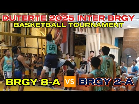 QUARTER FINALS | BRGY 8-A 🆚 BRGY 2-A | DUTERTE INTER BRGY BASKETBALL ...