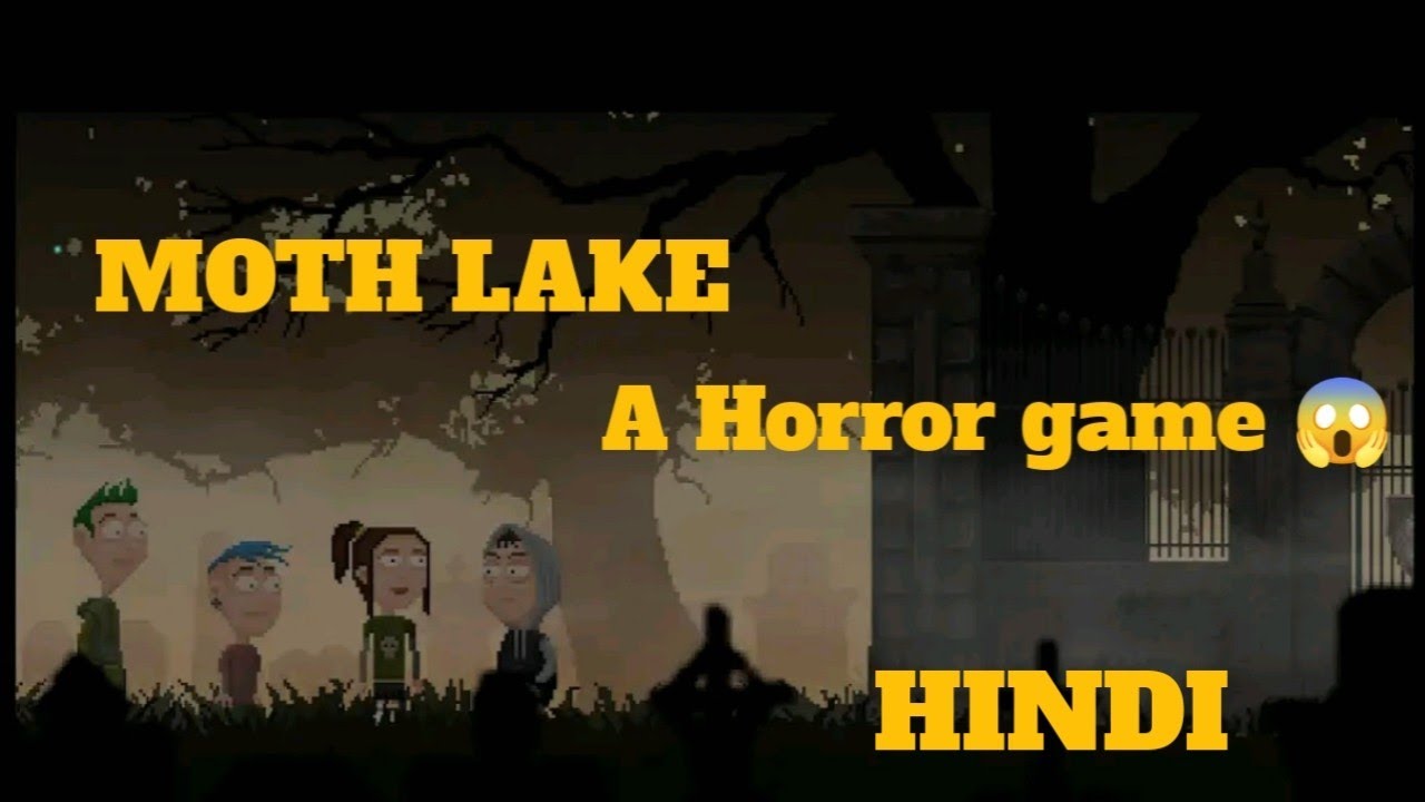 Moth lake horror gameplay in hindi// Moth lake demo version horror ...