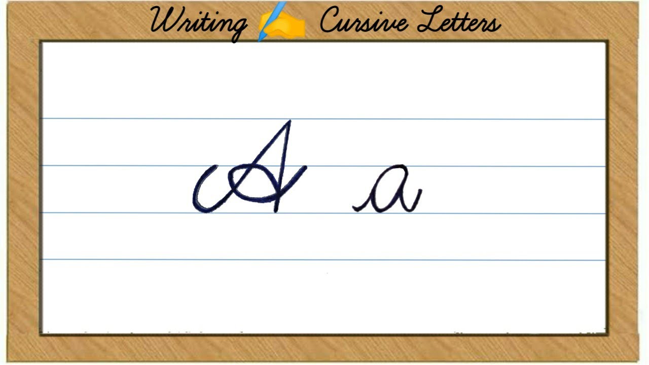 Writing Cursive - Capital Letter A and Small Letter a - YouTube