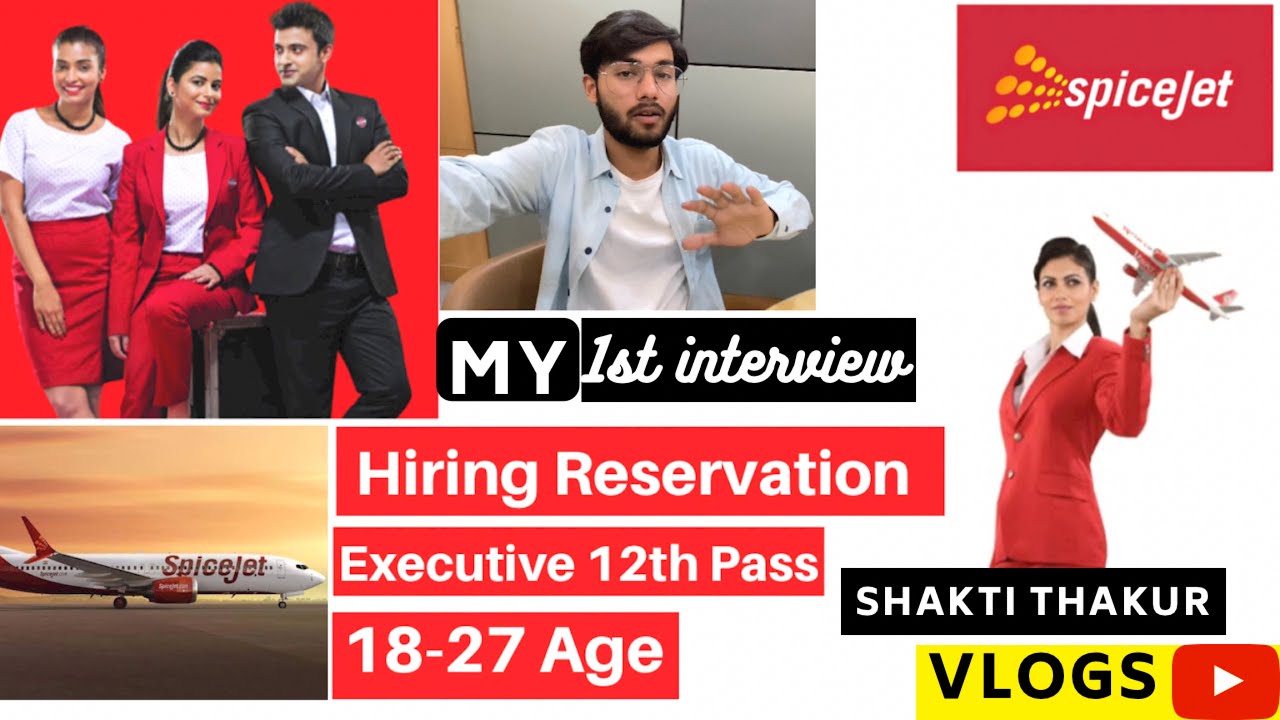 My 1st Interview Experience in SpiceJet Airlines | पहला अनुभव SpiceJet ...