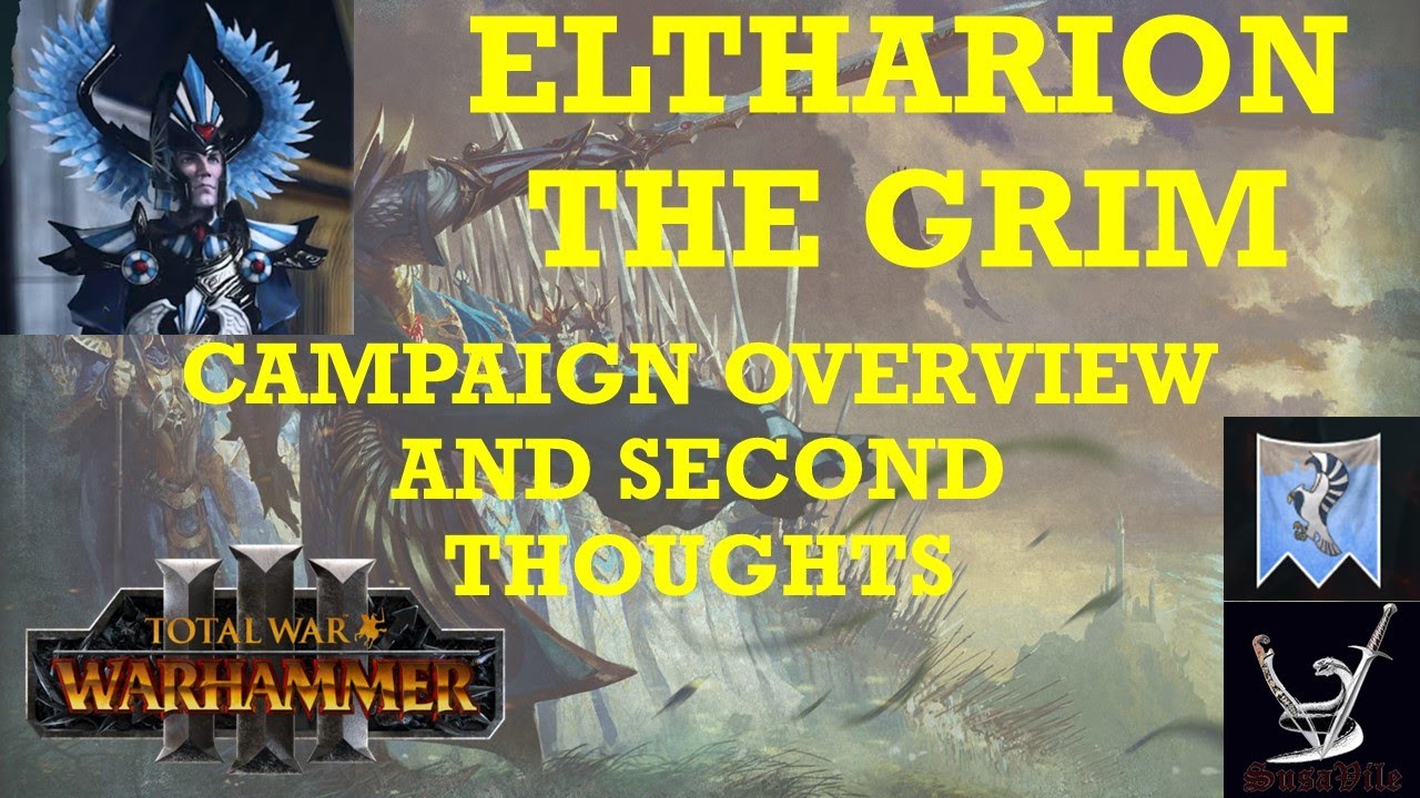 Total War: Warhammer 3 Immortal Empires Eltharion the Grim - High Elves ...