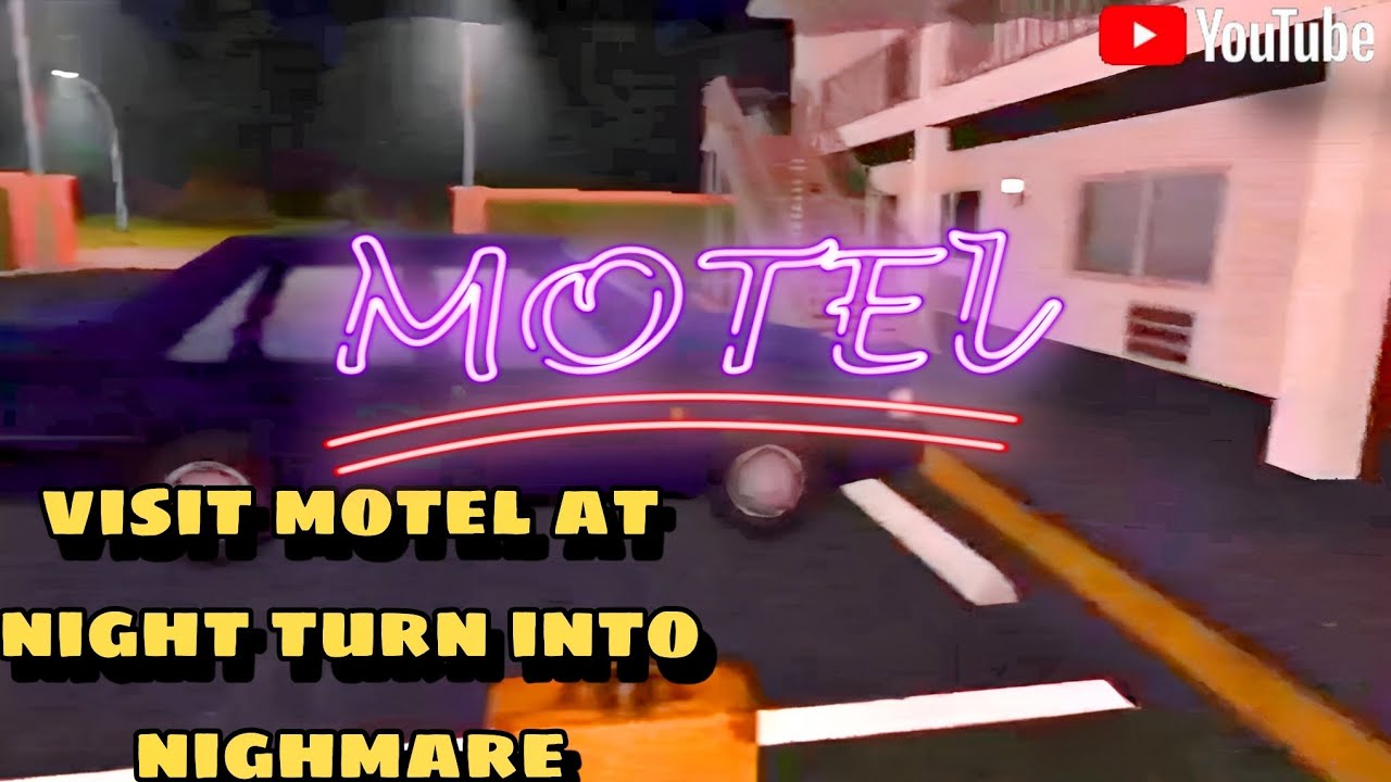 Visit motel at night turn into nighmare | Roblox-Midnight motel - YouTube