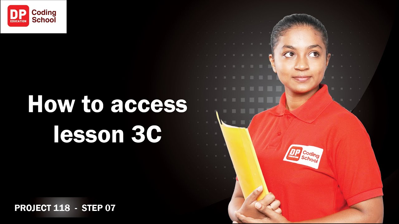 Project 118 Step 7 - How to access the lesson 3C - YouTube