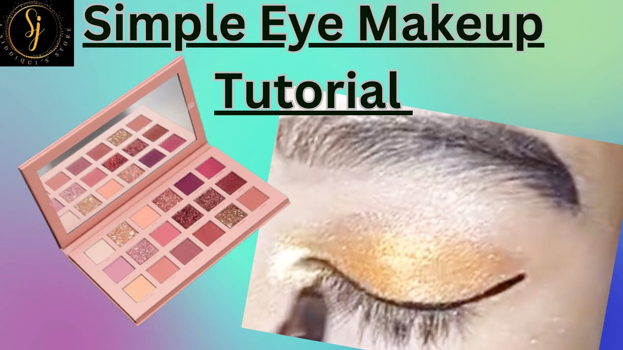 Simple Eye Makeup #everydaymakeup #makeuptutorial #softglam @SJSiddiqui ...