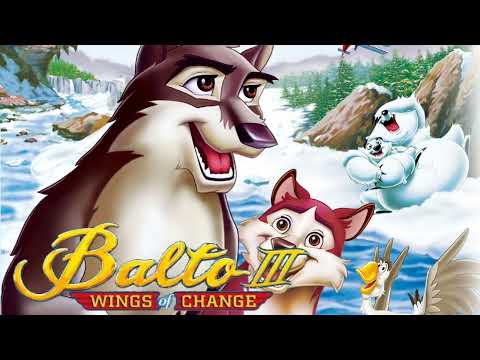 Balto 3 - come on up and fly