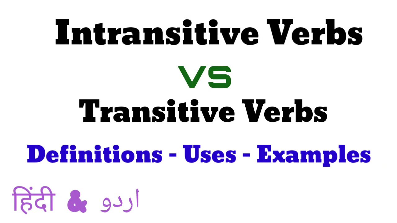 Intransitive Verbs Transitive Verbs Explained With Examples Types intransitive-verbs-transitive-verbs-explained-with-examples-types