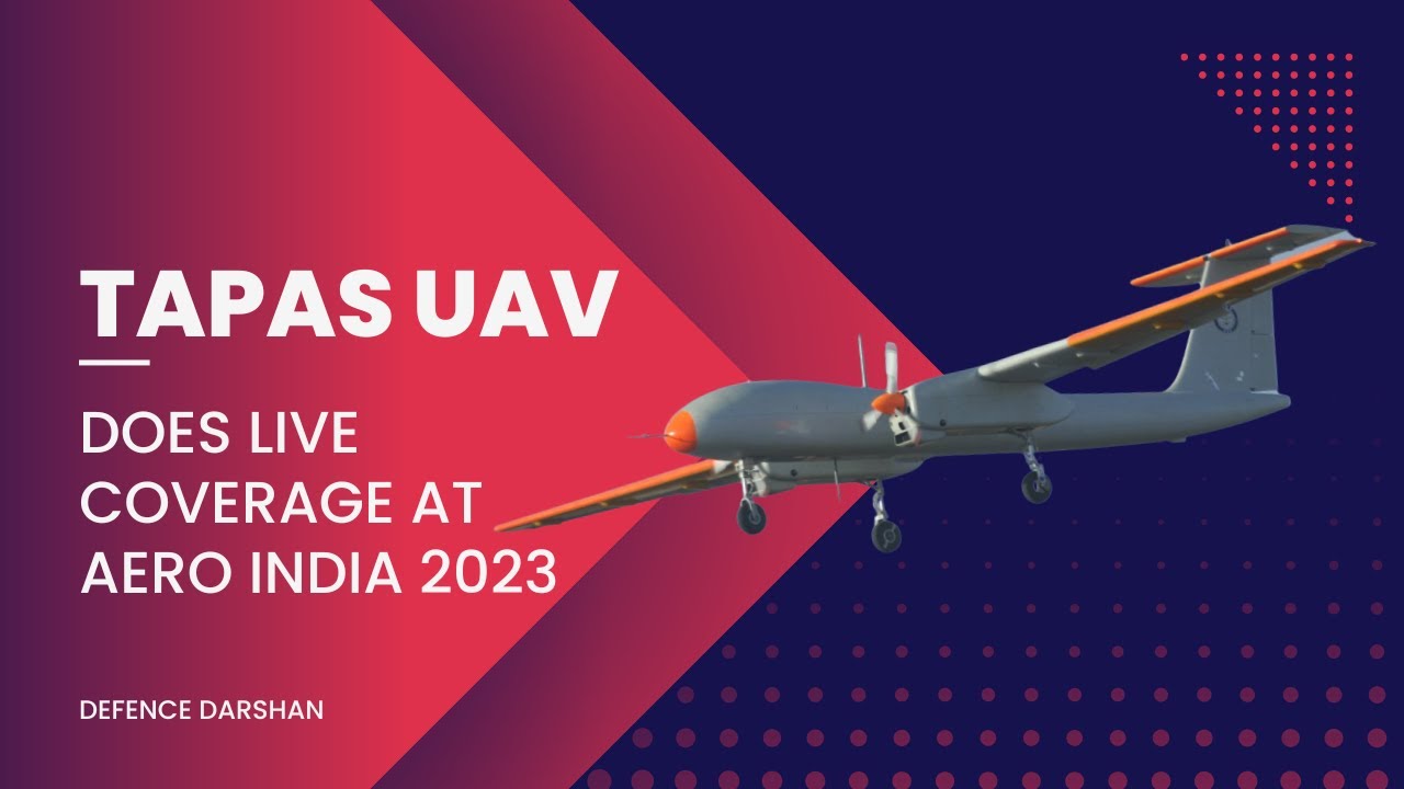 TAPAS UAV does Live Coverage at Aero India 2023 #aeroindia2023 - YouTube