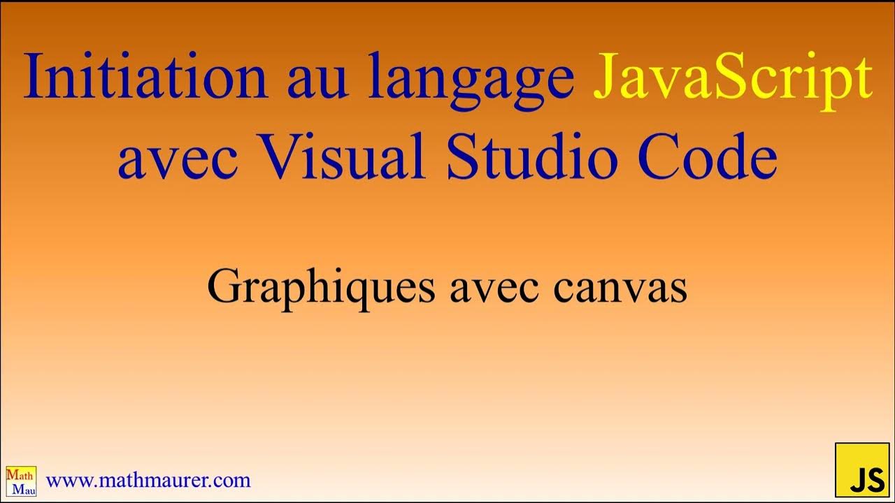 Tutoriel Javascript - 10 - Application graphique avec canvas - YouTube
