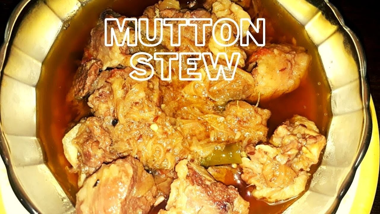 Mutton Stew | How to make Mutton Stew | Easy & Delicious ...