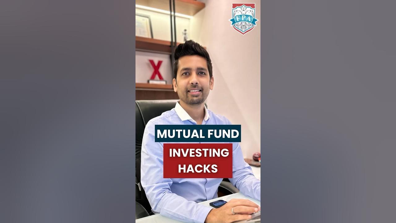 Mutual Fund Investing Hacks | Kirtan Shah CFP - YouTube