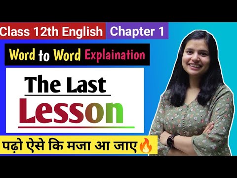 Class 12th English chapter1 || The Last Lesson one Shot || The Last ...