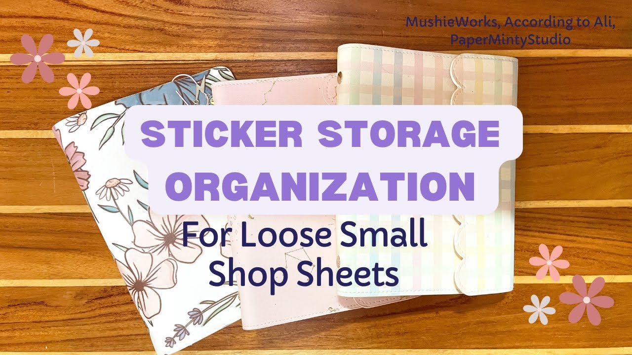Sticker Storage Organization | Loose Sticker SheetsFrom Small Shops ...