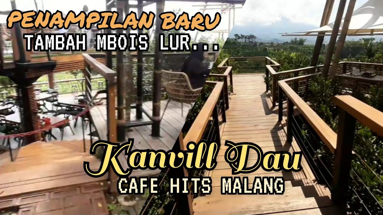 Kanvill dau malang dengan tampilan baru | tempat nongkrong kekinian ...
