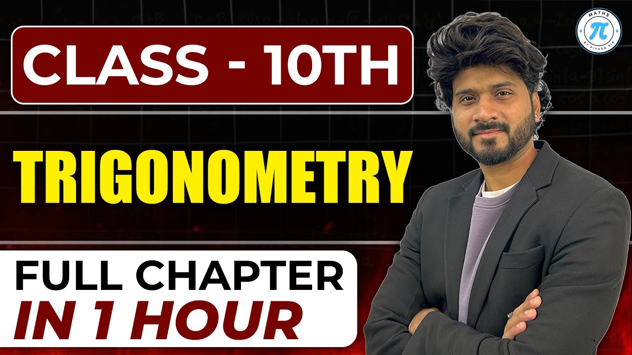 TRIGONOMETRY in 1 Shot 🔥 | Class 10th Mathematics | Class 10th Boards ...