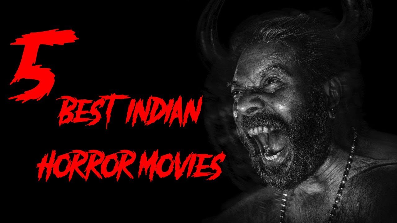 Top 5 Indian Horror Films and What Makes Them Great | Delivering ...