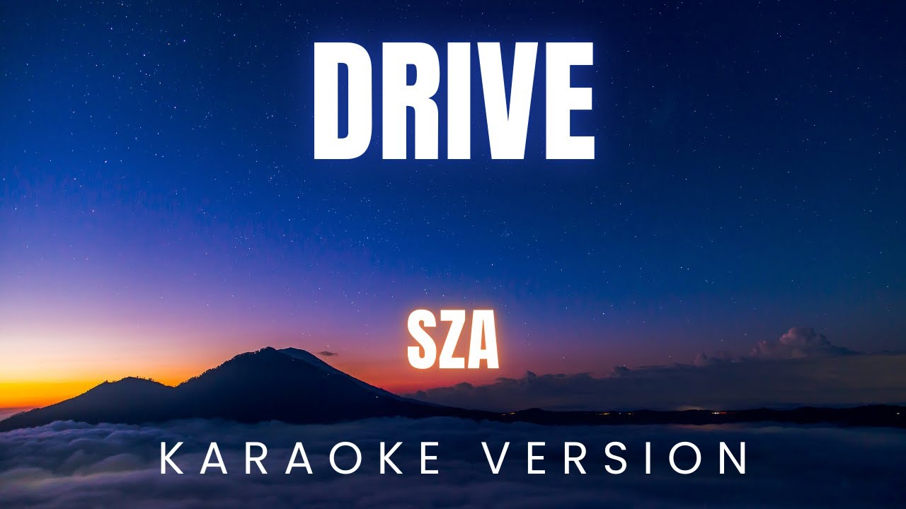 SZA - Drive | KARAOKE Version - YouTube