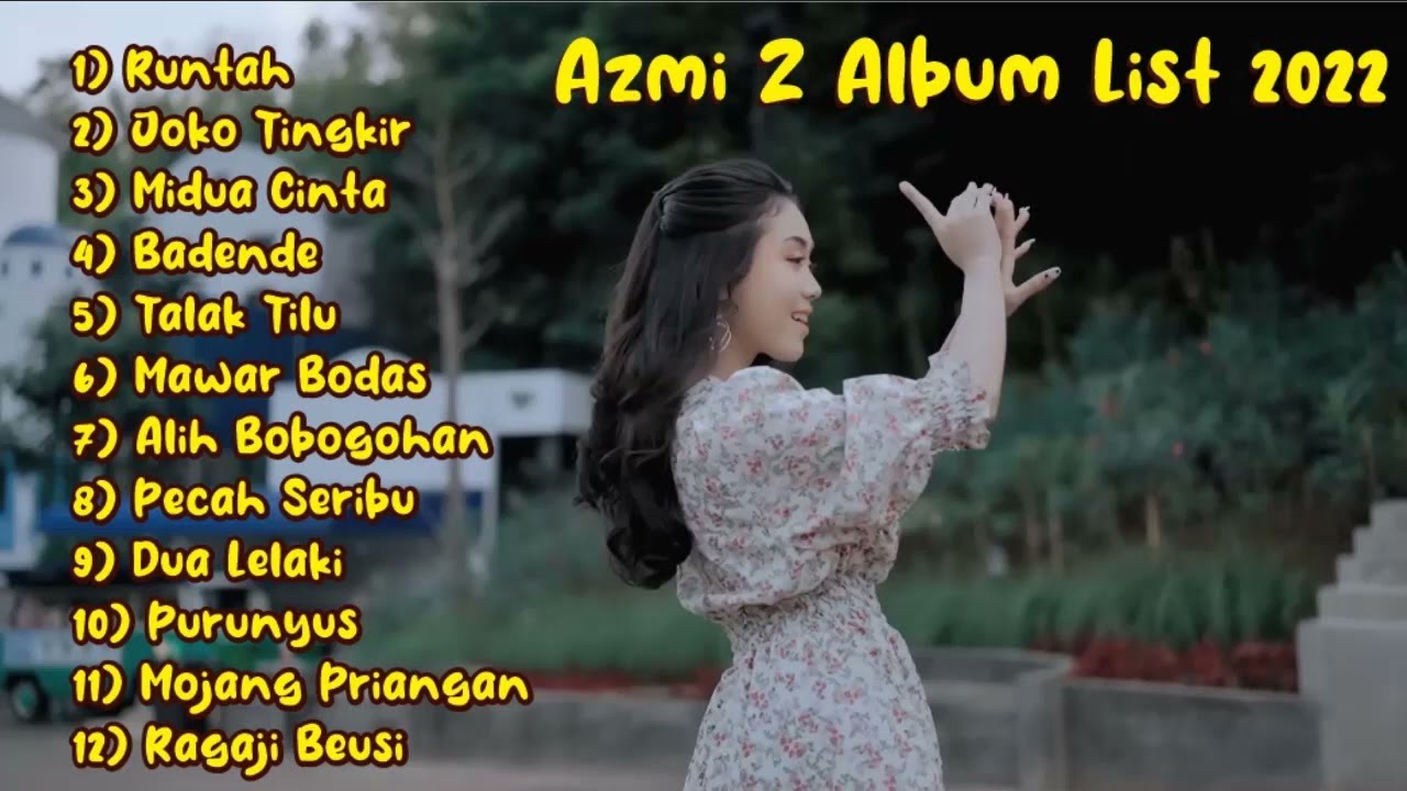 AZMI Z PLAYLIST 2022 | FULL ALBUM | RUNTAH | LAGU SUNDA | REMIX - YouTube
