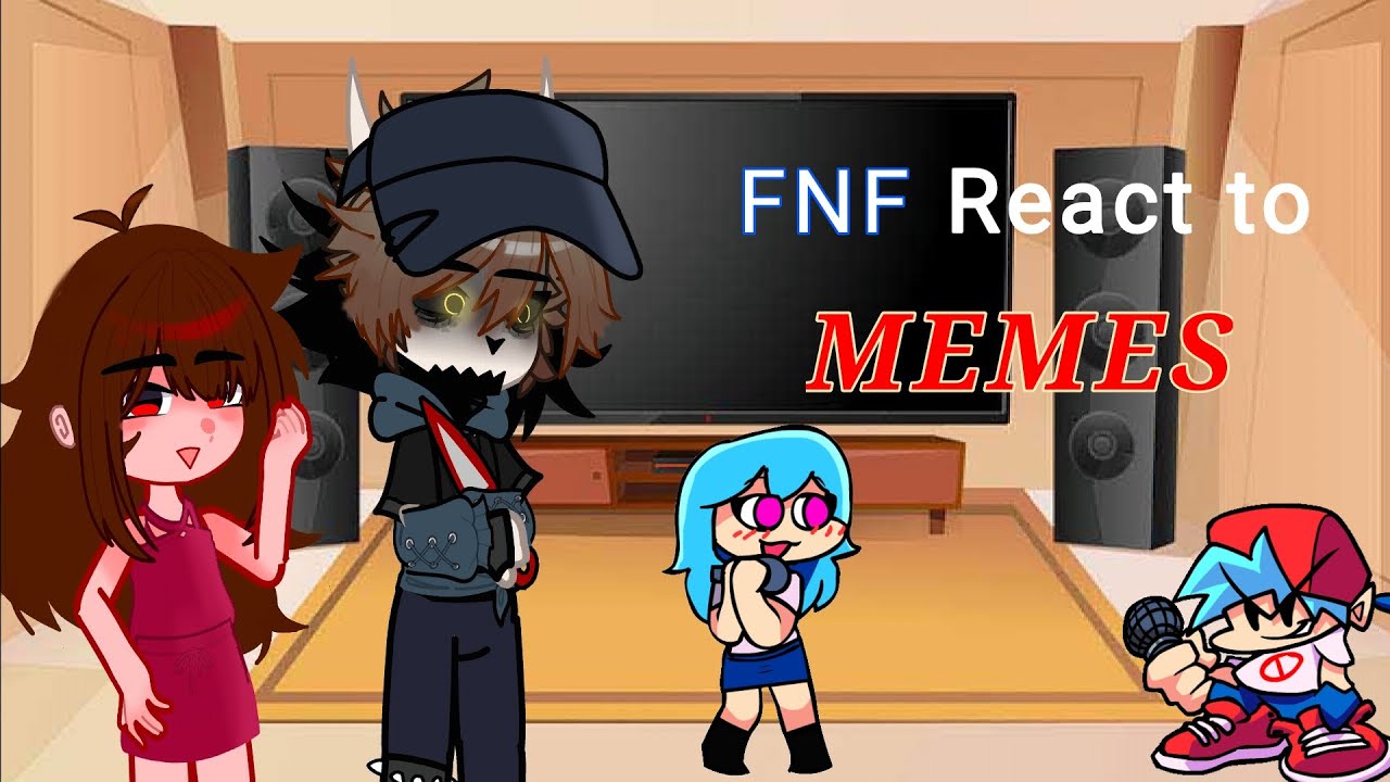 FNF react to memes||hi again ; - ; - YouTube