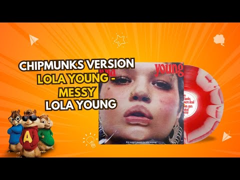 Lola Young - Messy ( Alvin's Playlist )