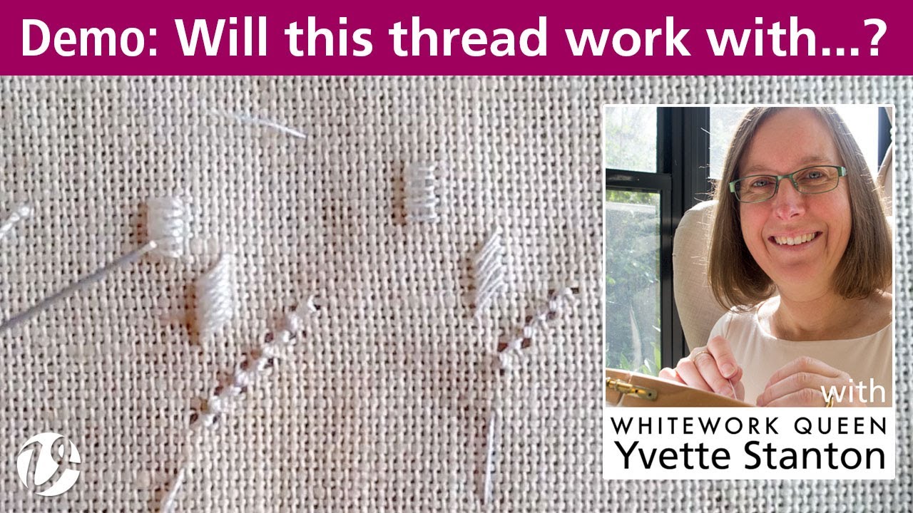 White Threads FlossTube 104 – Will this thread, fabric and stitch work ...