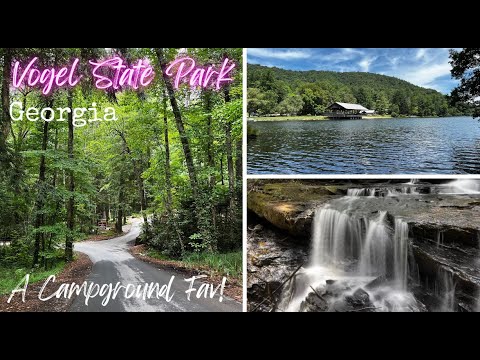 Vogel State Park / Georgia / A Campground Fav! - YouTube