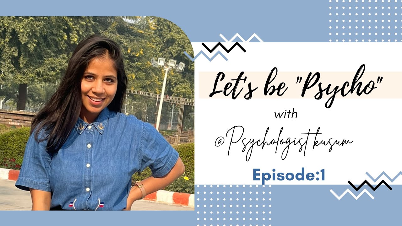 let's be "Psycho" | Episode-1| Podcast - YouTube