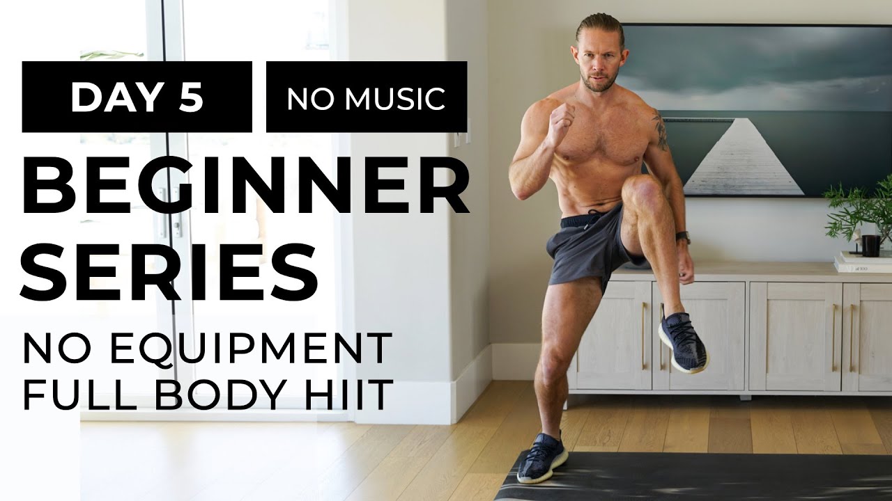 Beginner Series | 30 Minute No Equipment Full Body HIIT Workout | Day 5 ...