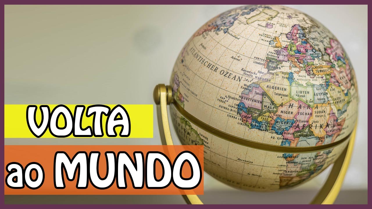 Viagem de Volta ao Mundo - O que é e como fazer - RTW - Round The World ...