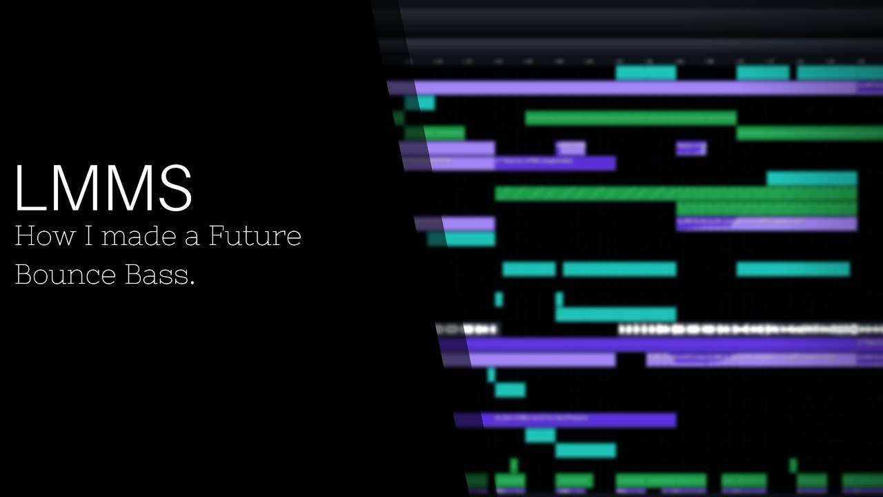 How I made a Future Bounce Bass in LMMS - YouTube