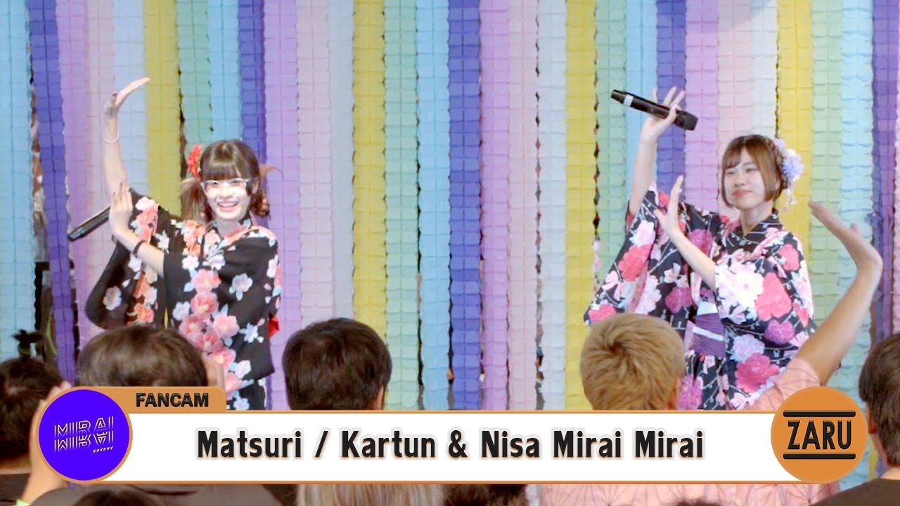 Kartun & Nisa Mirai Mirai / Matsuri [Cover] Uta Uta Matsuri :: 20 JUL 2024 - YouTube