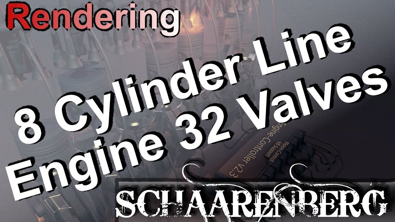 Rendering #013: 8 Cylinder Line Engine 32 Valves - YouTube
