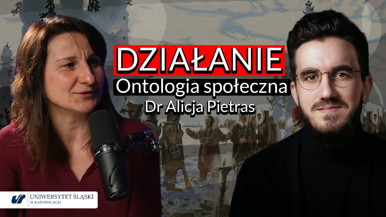 Działanie: wprowadzenie do ontologii społecznej - dr Alicja Pietras ...