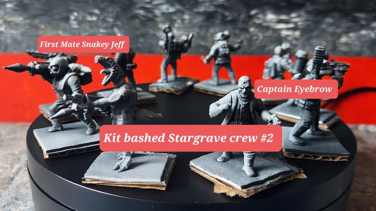 So I kit bashed another Stargrave crew - Bonus Stargrave video #kitbash ...