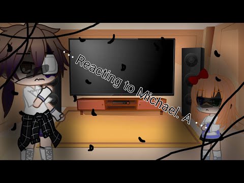 Aftons and Ennard/Noah react to Michael