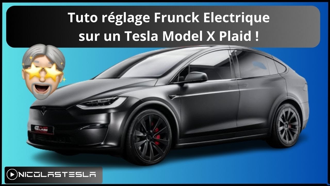 Tuto Réglage Frunck Electrique sur Model X Plaid ! - YouTube