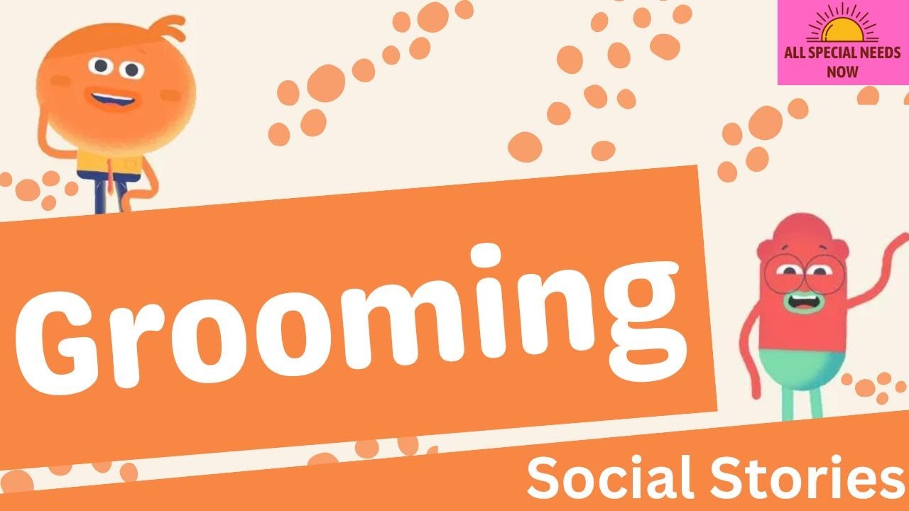 Grooming - Social Story - YouTube