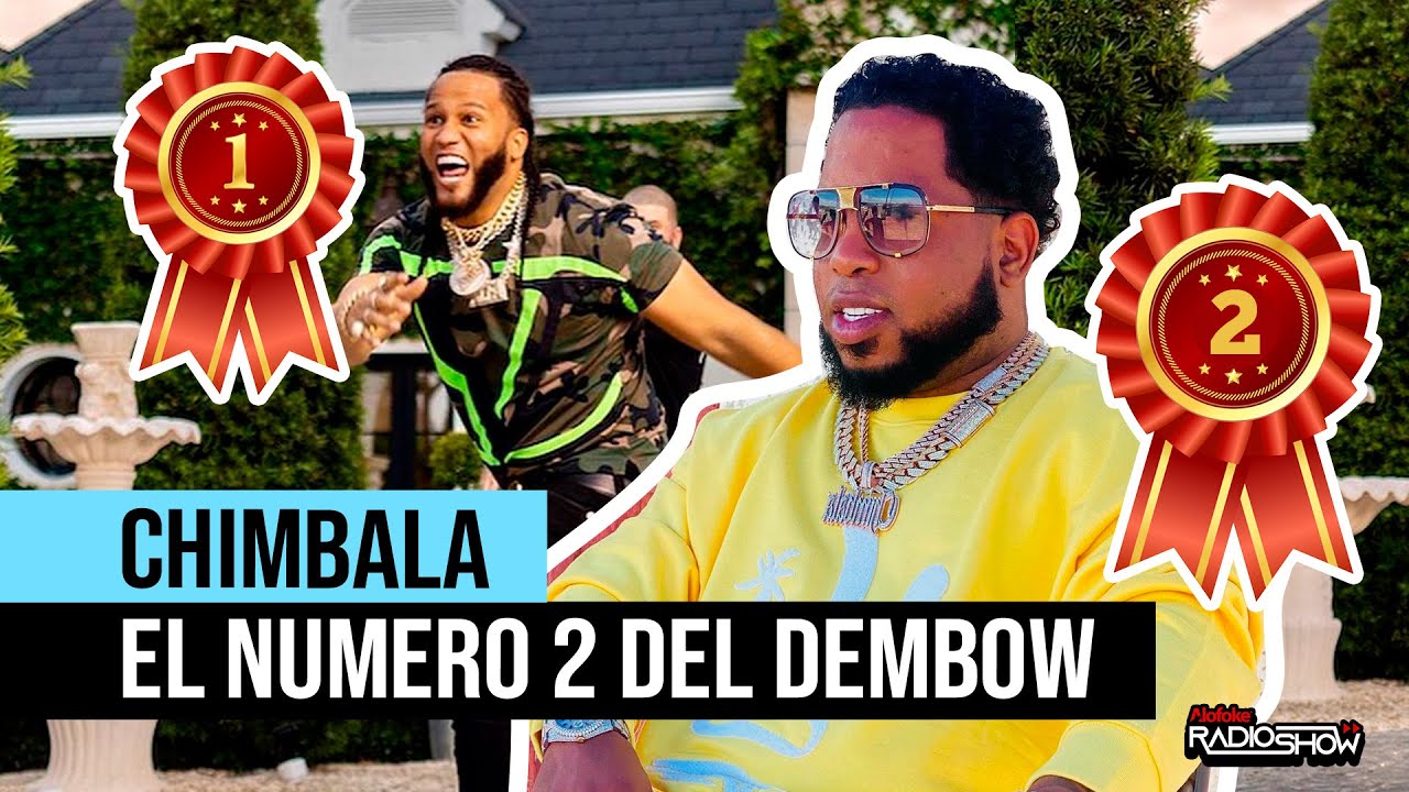 EL NUMERO 2 DEL DEMBOW (CAMBIOS URGENTE QUE DEBE HACER CHIMBALA PARA ...