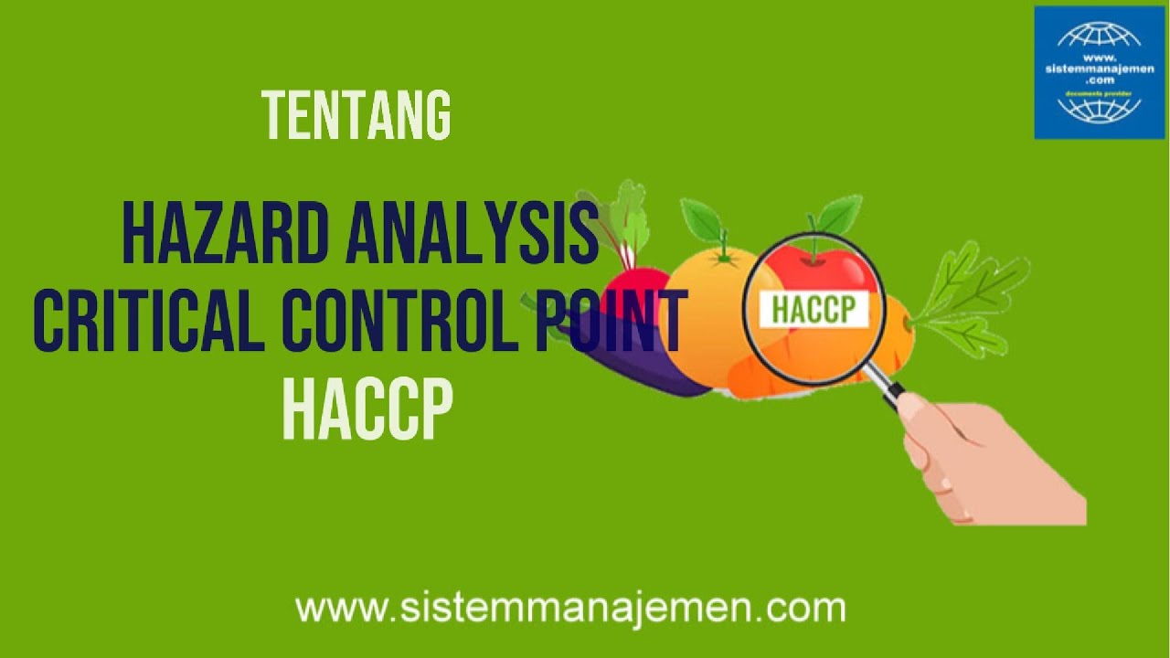 tentang Hazard Analysis Critical Control Point (HACCP) - YouTube