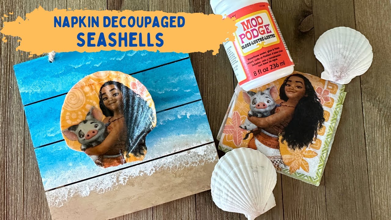 Napkin Decoupage Seashell Moana Art Shell + How to Paint a Beach Scene ...