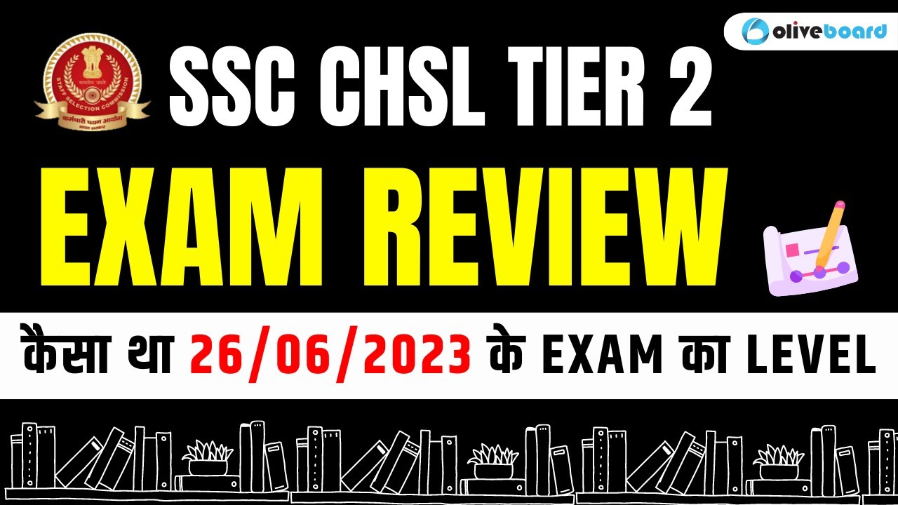 SSC CHSL TIER 2 | SSC CHSL MAINS 2022 | SSC CHSL Exam Review | SSC CHSL ...