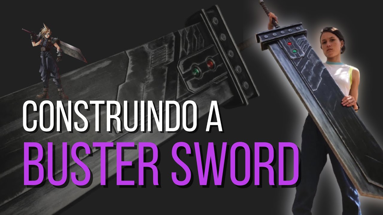 DIY. Como fazer a BUSTER SWORD do CLOUD de FINAL FANTASY - YouTube