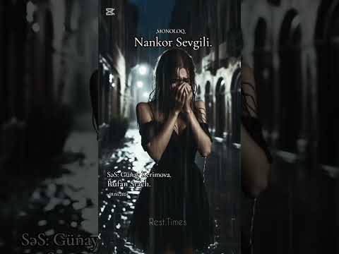 Nankor Sevgili:Rufan Sraclı:SəS:Günay Kerimova.
