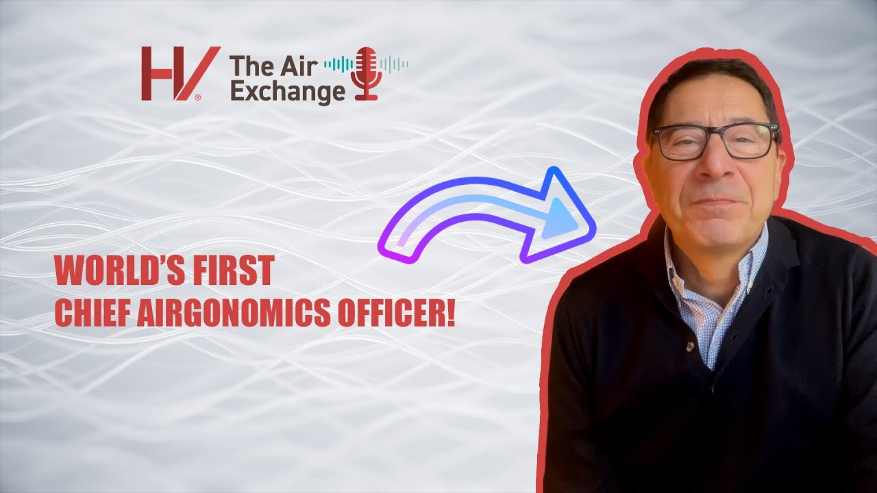 The World’s First Chief Airgonomics Officer | The Air Exchange S1 E1 ...