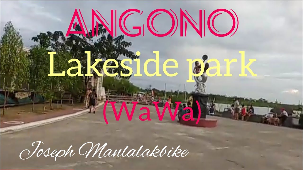 Angono Lakeside Park(Wawa),Angono Rizal Philippines - YouTube
