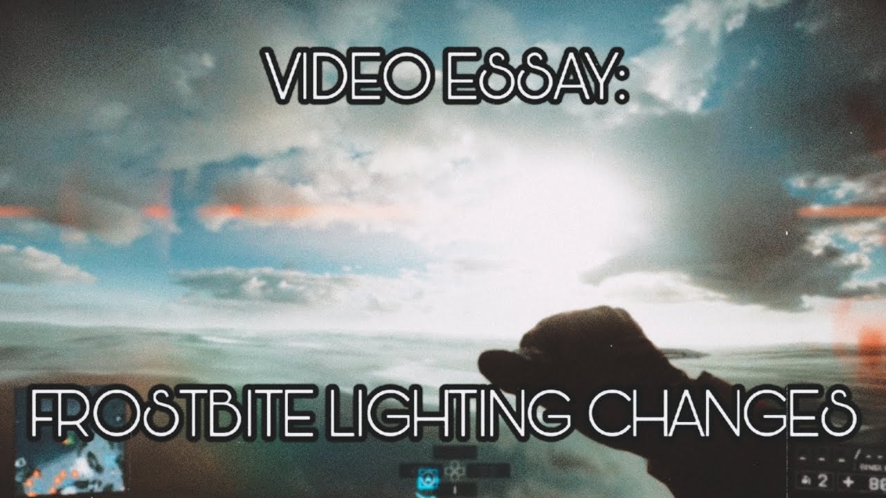 DICE/EA Frostbite Engine Lighting: Has it Changed? | A Battlefield ...