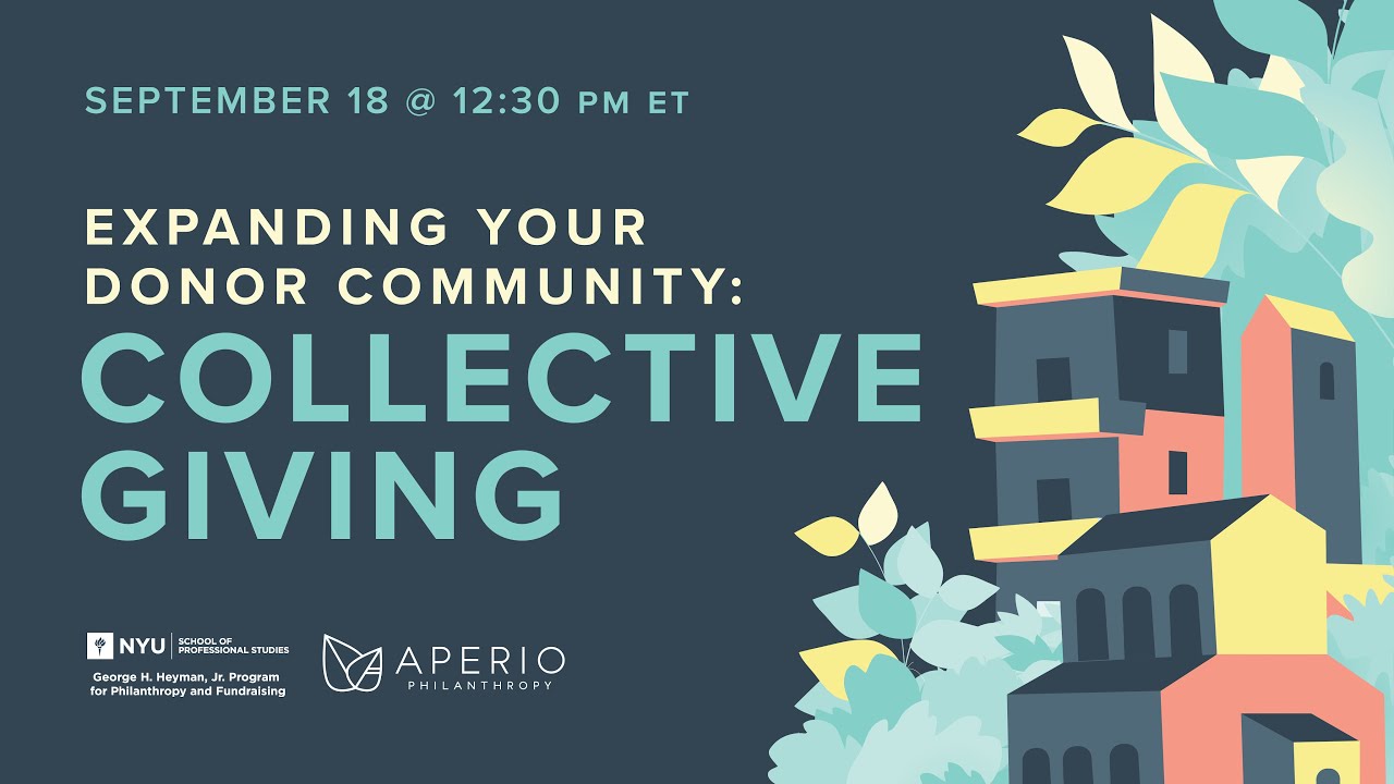 Expanding your donor community: Collective giving - YouTube