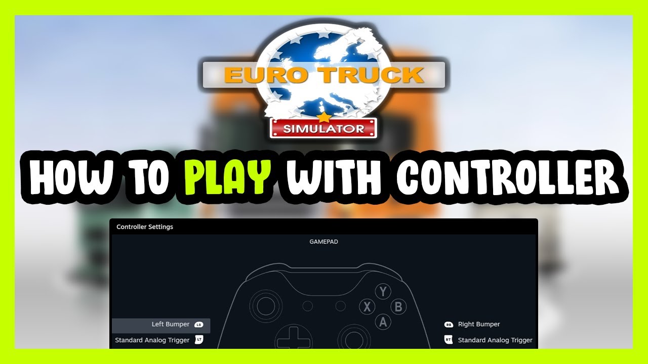 How to Play Euro Truck Simulator 1 With Controller on PC! - YouTube
